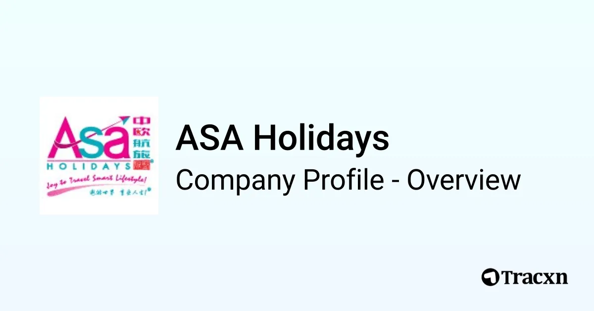 ASA Holidays - 2025 Company Profile, Team & Competitors - Tracxn