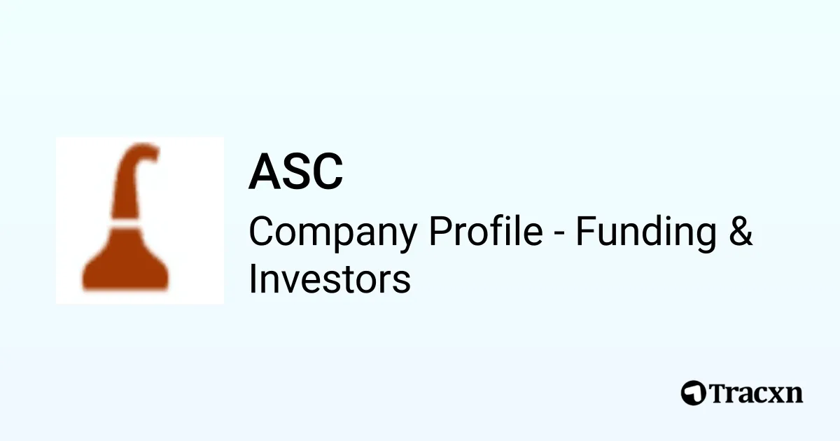 ASC - 2025 Funding Rounds & List of Investors - Tracxn