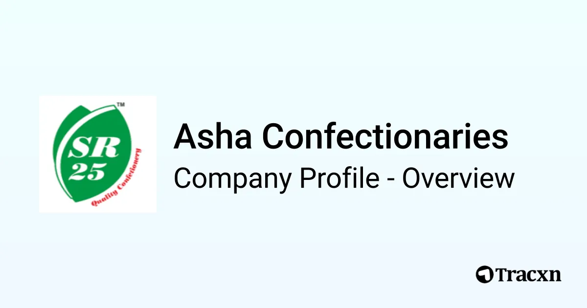 Asha Confectionaries - 2026 Company Profile, Team, Competitors ...
