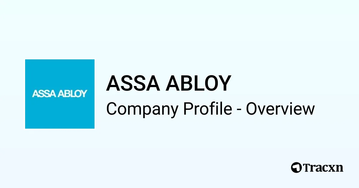 ASSA ABLOY - 2025 Company Profile & Competitors - Tracxn