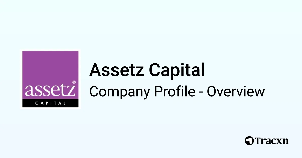 Assetz Capital - 2026 Company Profile, Team, Funding, Competitors ...