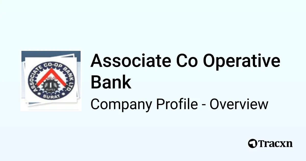 Associate Co Operative Bank - 2025 Company Profile & Competitors - Tracxn