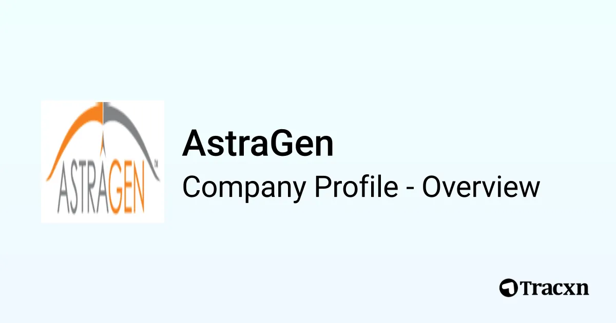 AstraGen - 2026 Company Profile, Team, Competitors & Financials - Tracxn