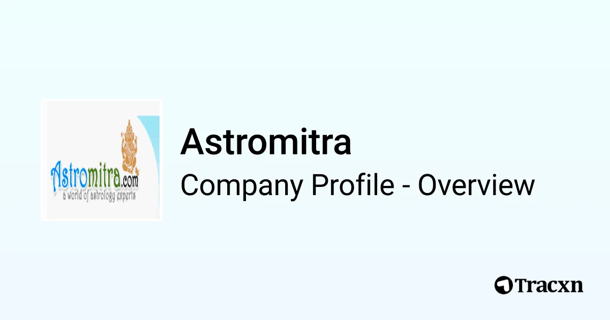 Astromitra - 2025 Company Profile & Competitors - Tracxn