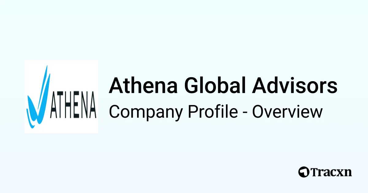 Athena Global Advisors - 2026 Company Profile, Team & Competitors - Tracxn