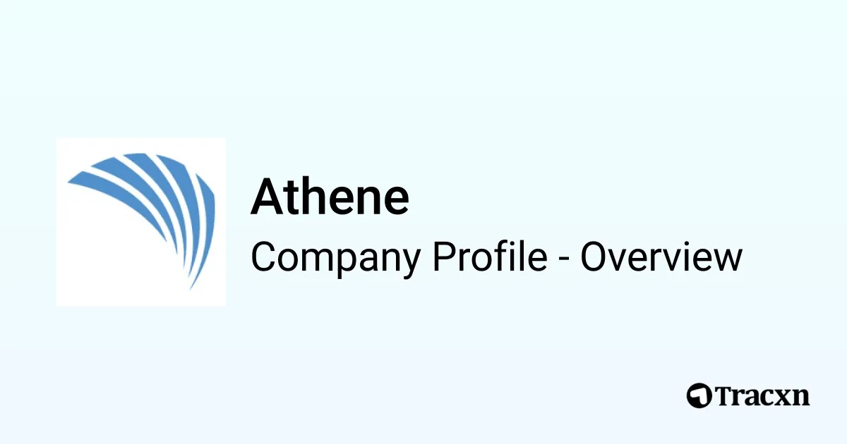 Athene - 2026 Company Profile, Team, Funding, Competitors & Financials ...