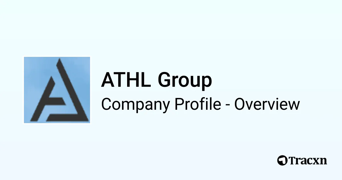 ATHL Group - 2025 Company Profile & Competitors - Tracxn