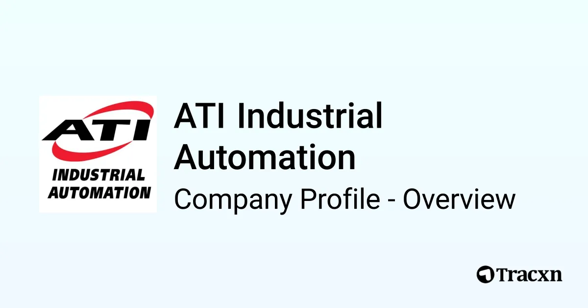 ATI Industrial Automation - 2026 Company Profile, Team & Competitors ...