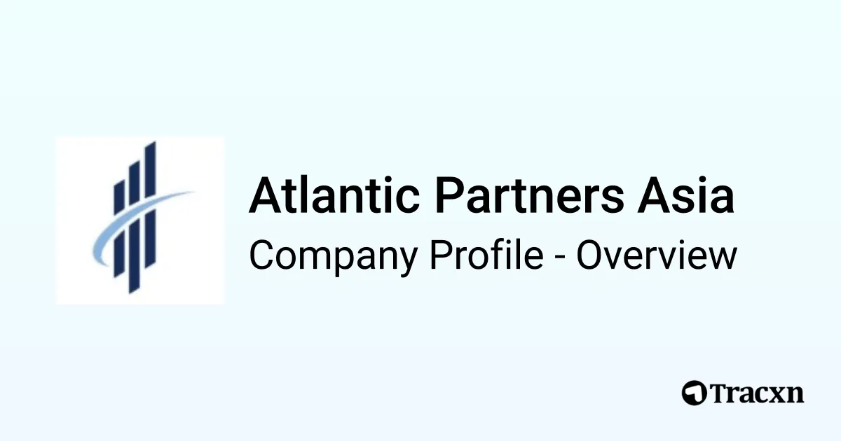 Atlantic Partners Asia - 2026 Company Profile, Team & Competitors - Tracxn