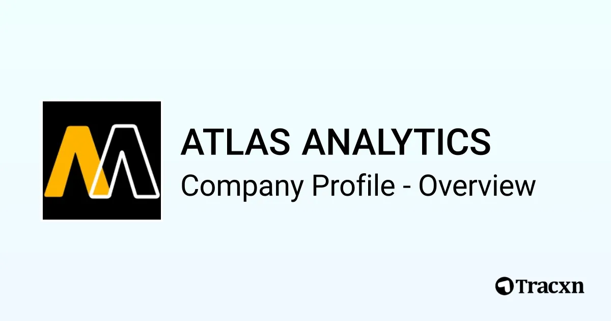 ATLAS ANALYTICS - 2026 Company Profile, Team & Competitors - Tracxn