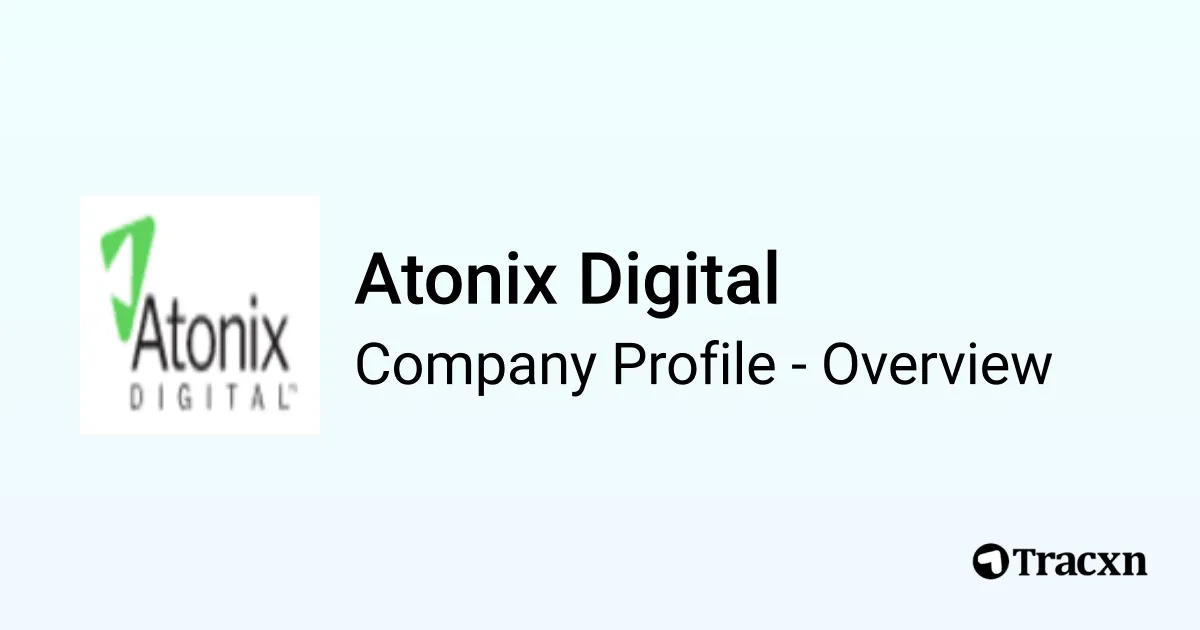 Atonix Digital - 2025 Company Profile, Team & Competitors - Tracxn