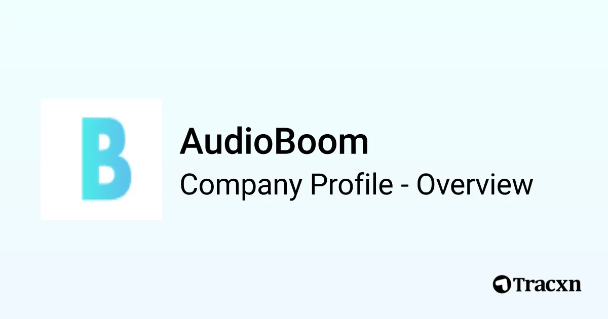 AudioBoom - 2026 Company Profile, Team, Funding, Competitors ...
