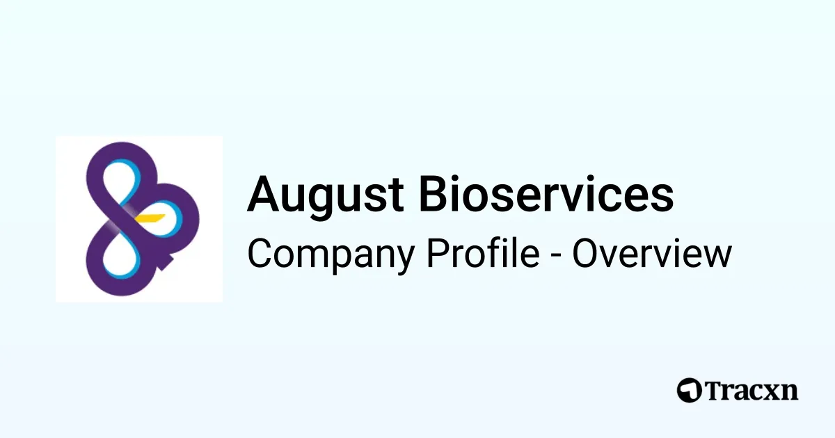August Bioservices - 2025 Company Profile, Funding & Competitors - Tracxn