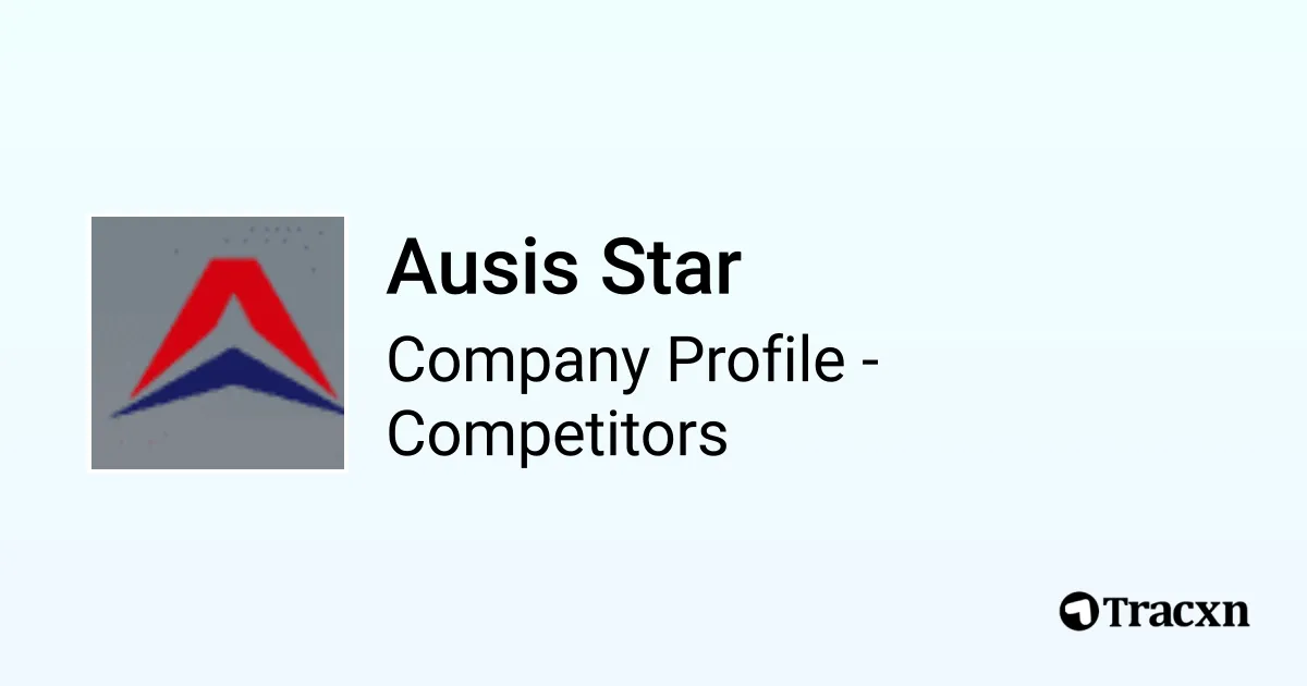 Ausis Star - 4829 Competitors and alternatives in Mar 2024 - Tracxn
