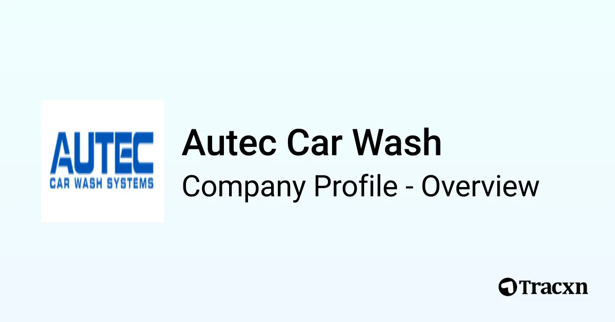 Autec Car Wash - 2025 Company Profile, Funding & Competitors - Tracxn