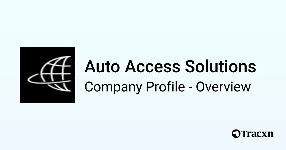 Auto Access Solutions - 2026 Company Profile & Competitors - Tracxn