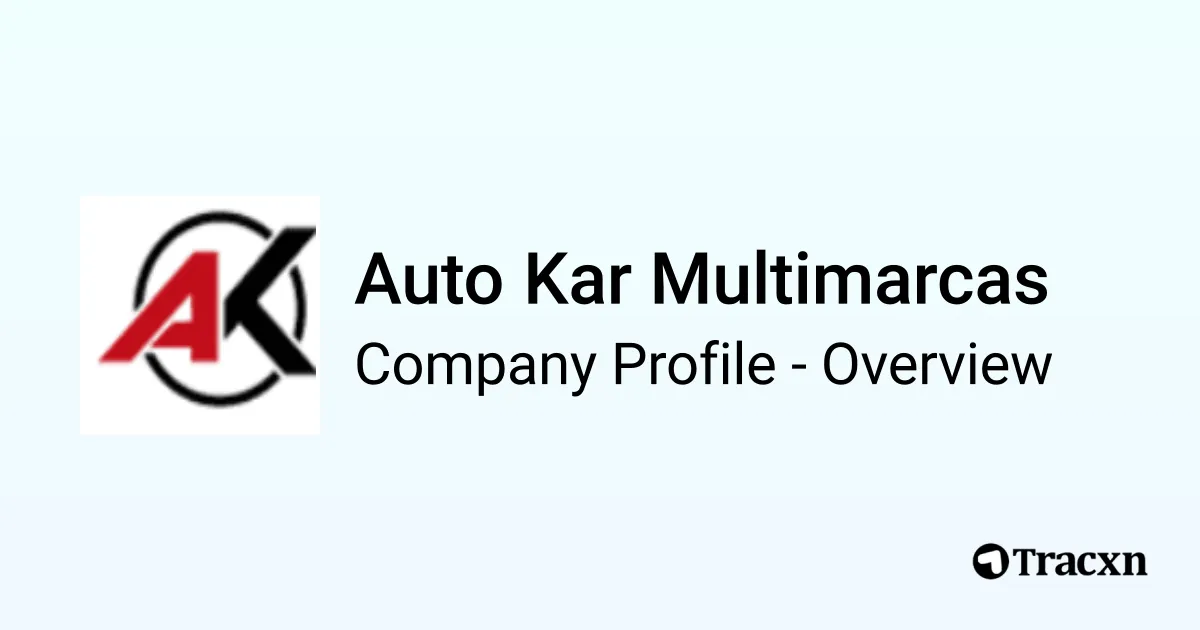 Auto Kar Multimarcas - 2025 Company Profile & Competitors - Tracxn