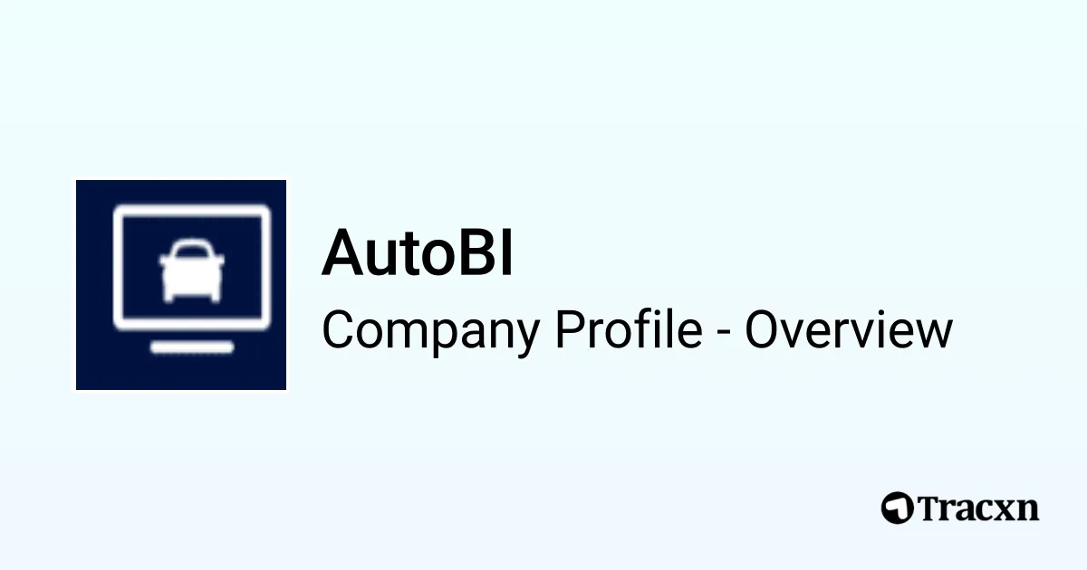 AutoBI - 2025 Company Profile, Team & Competitors - Tracxn