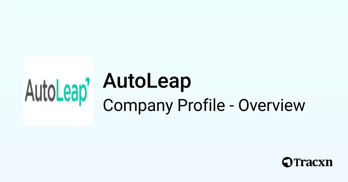 AutoLeap - 2026 Company Profile, Team, Funding & Competitors - Tracxn