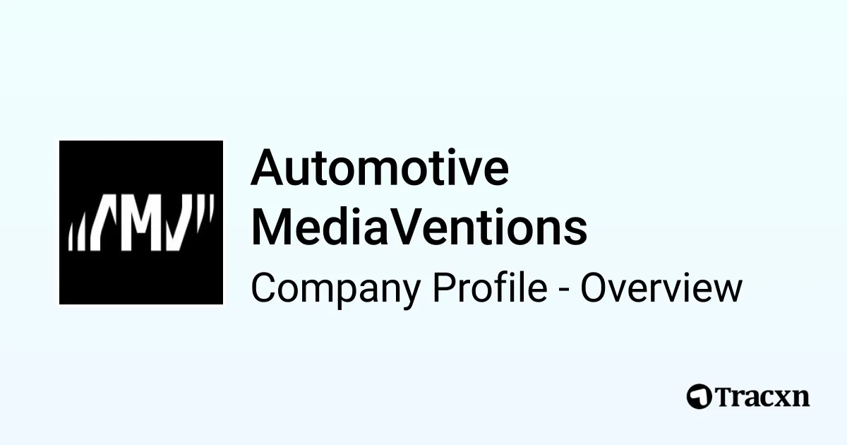 Automotive MediaVentions - Company Profile - Tracxn