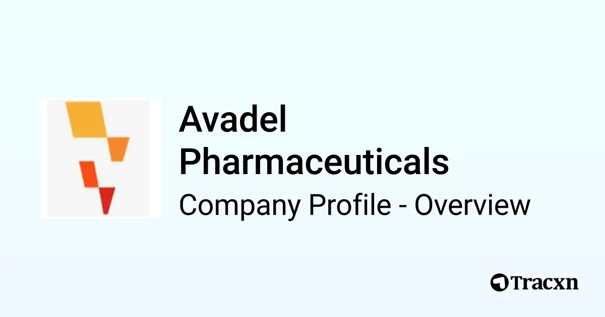 Avadel Pharmaceuticals - 2026 Company Profile, Team, Funding ...