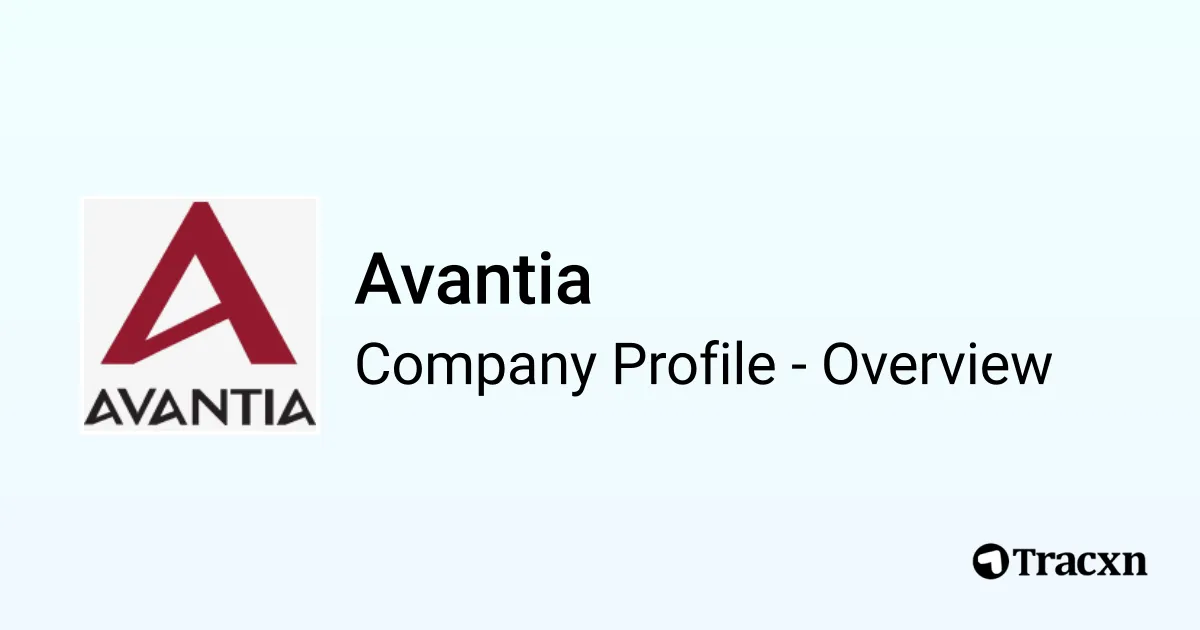 Avantia - 2026 Company Profile & Competitors - Tracxn