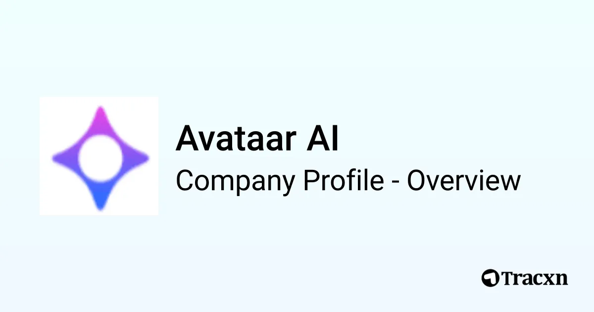Avataar AI - 2026 Company Profile, Team, Funding, Competitors & Financials - Tracxn