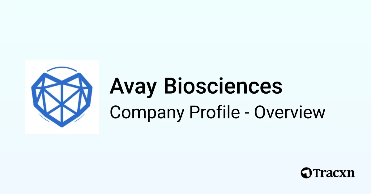 Avay Biosciences - 2026 Company Profile, Funding, Competitors ...