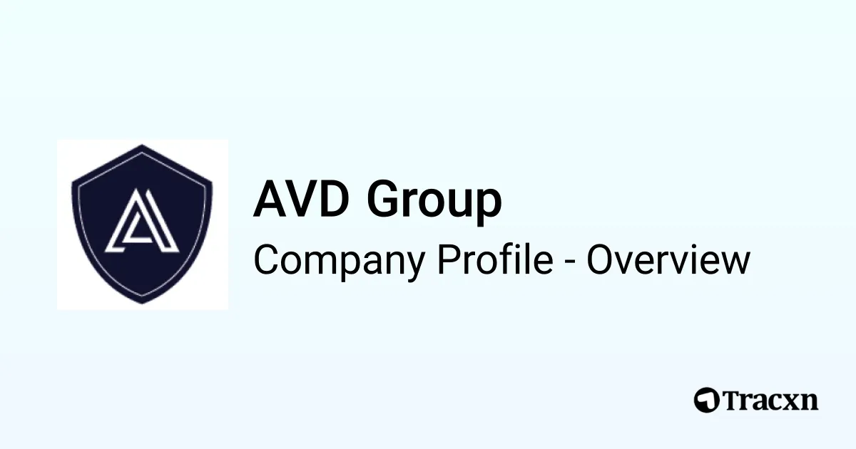 AVD Group - 2025 Company Profile, Team & Competitors - Tracxn