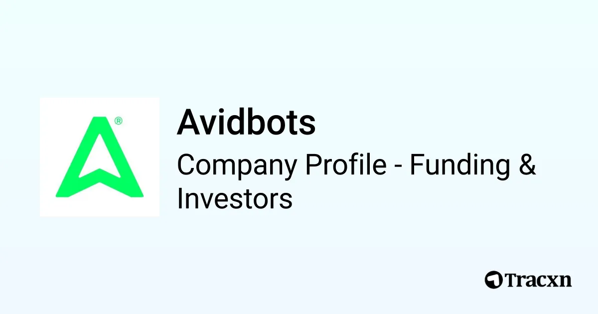 Avidbots - 2025 Funding Rounds & List of Investors - Tracxn