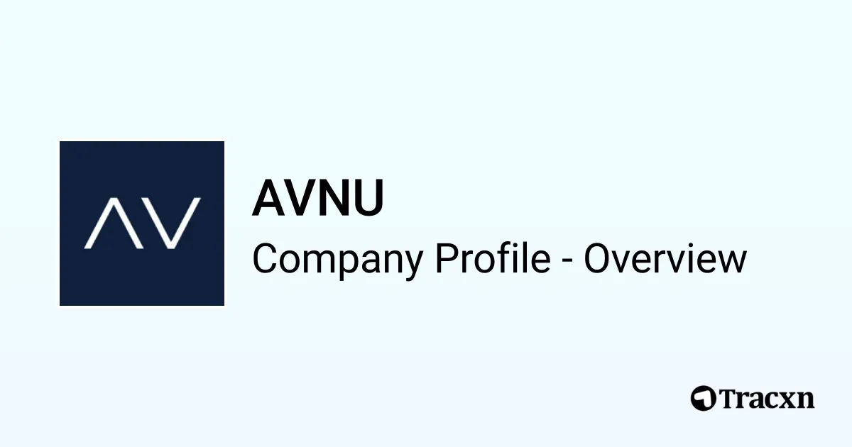 AVNU - 2026 Company Profile, Team, Funding & Competitors - Tracxn