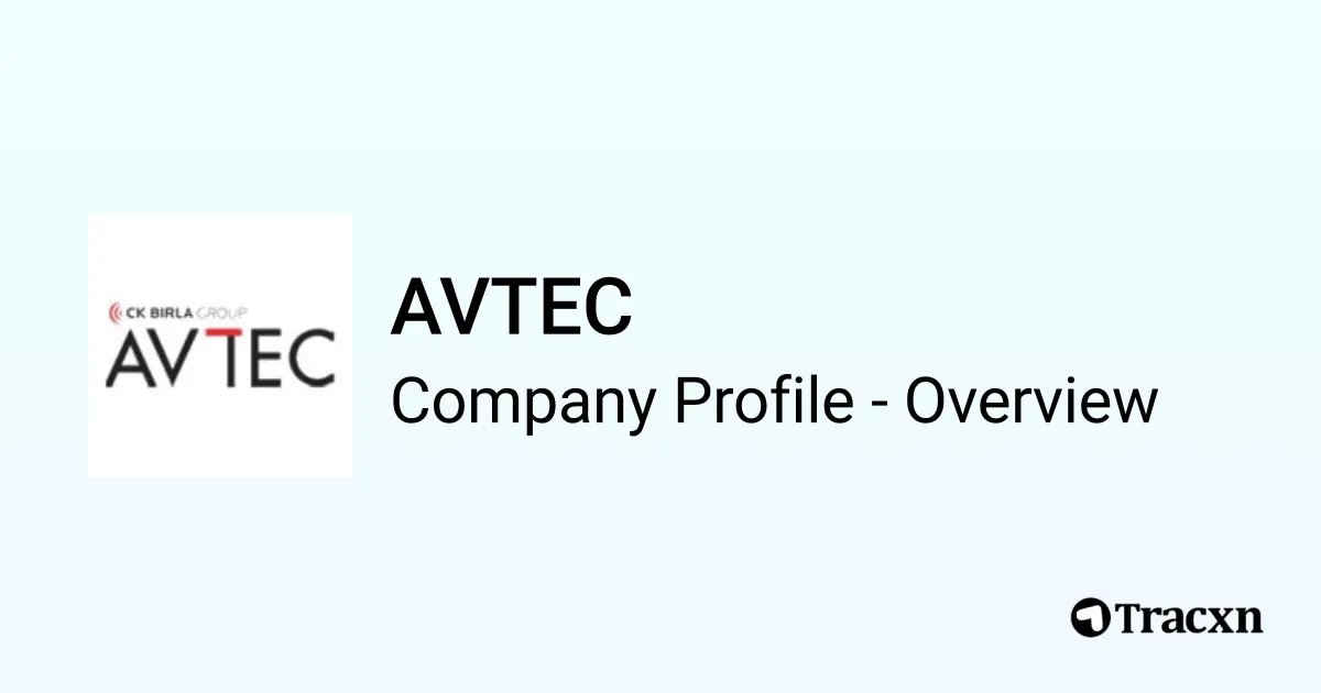 AVTEC - 2025 Company Profile, Funding, Competitors & Financials - Tracxn