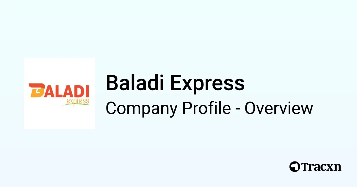 Baladi Express - 2025 Company Profile, Team & Competitors - Tracxn
