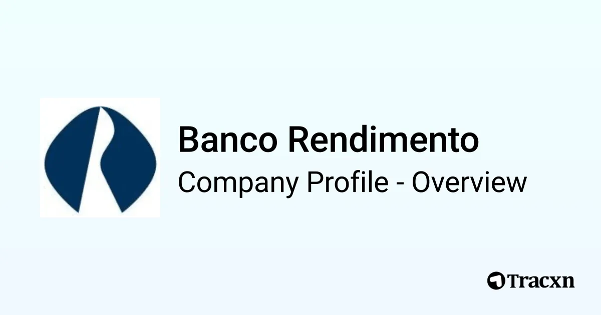 Banco Rendimento - 2025 Company Profile & Competitors - Tracxn