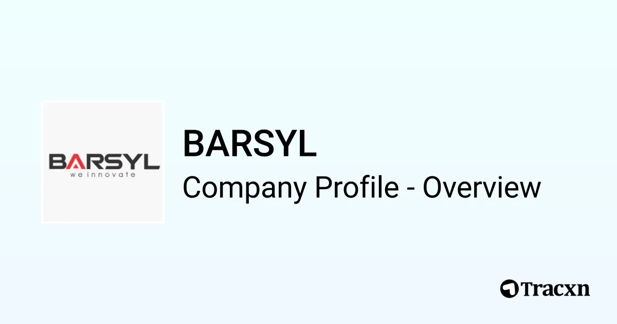 BARSYL - 2025 Company Profile - Tracxn
