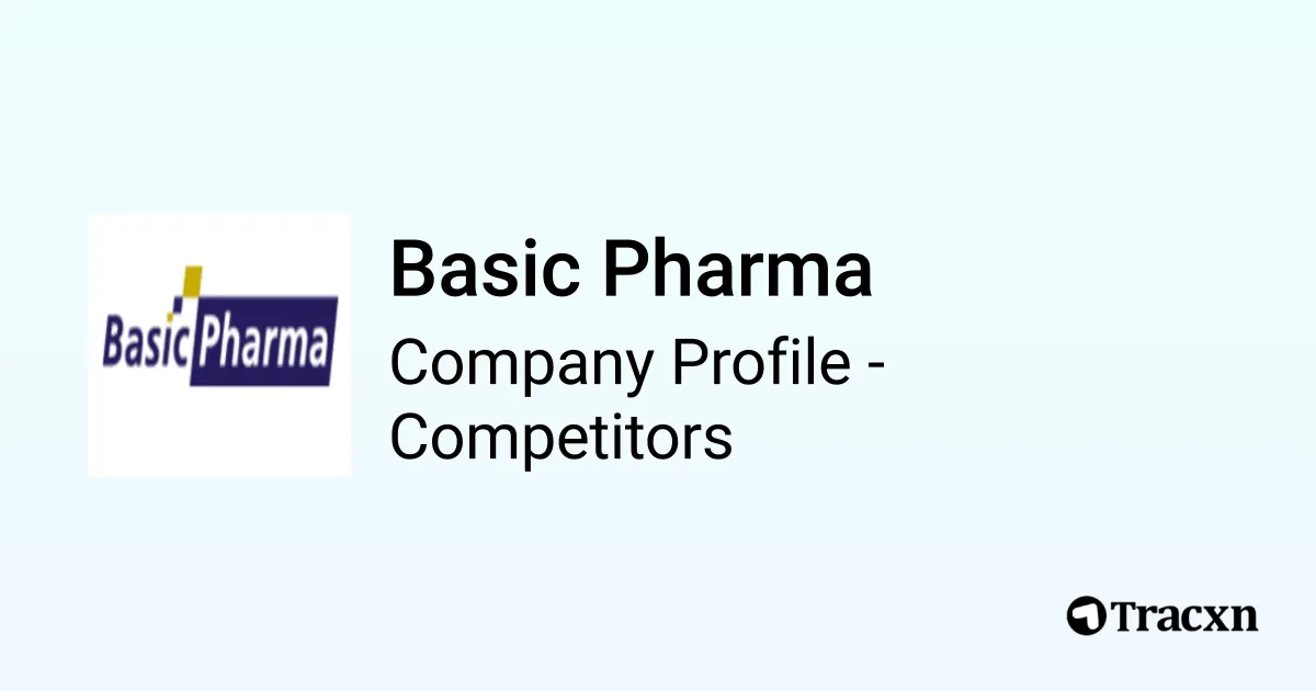 Basic Pharma - 724 Competitors and alternatives in Oct 2024 - Tracxn