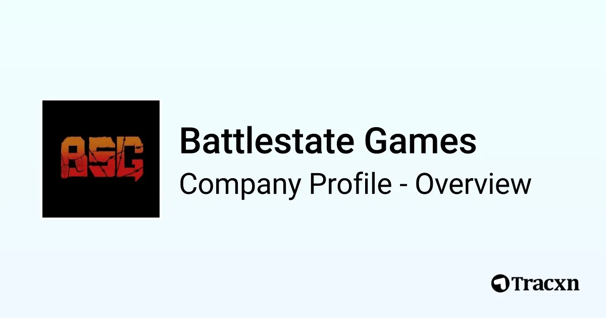 Battlestate Games - 2026 Company Profile, Team & Competitors - Tracxn