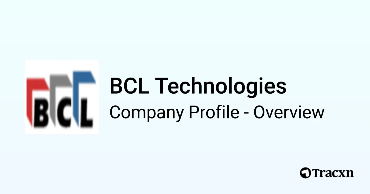 BCL Technologies - 2025 Company Profile, Team, Funding & Competitors ...