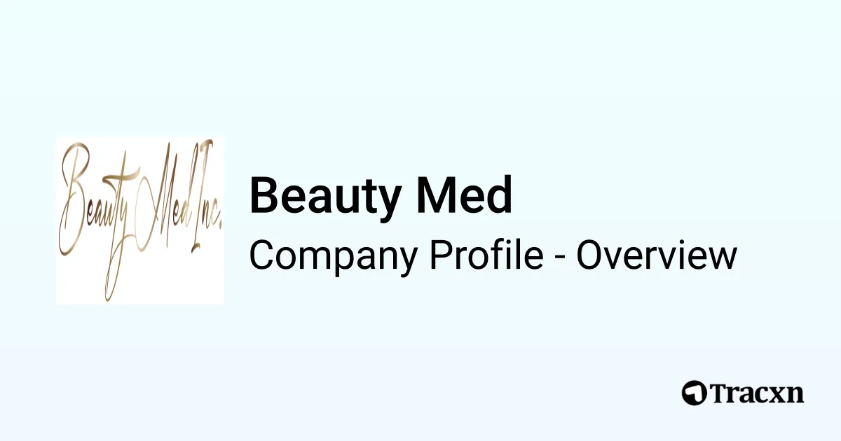 Beauty Med - 2025 Company Profile & Competitors - Tracxn