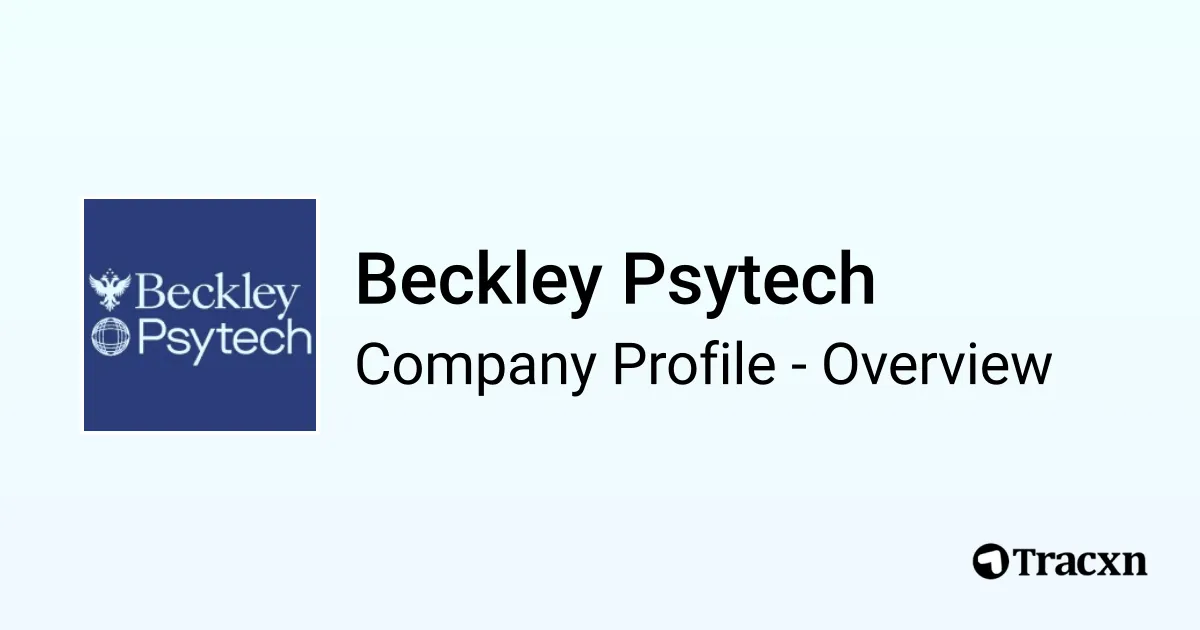 Beckley Psytech - 2025 Company Profile, Team, Funding, Competitors & Financials - Tracxn