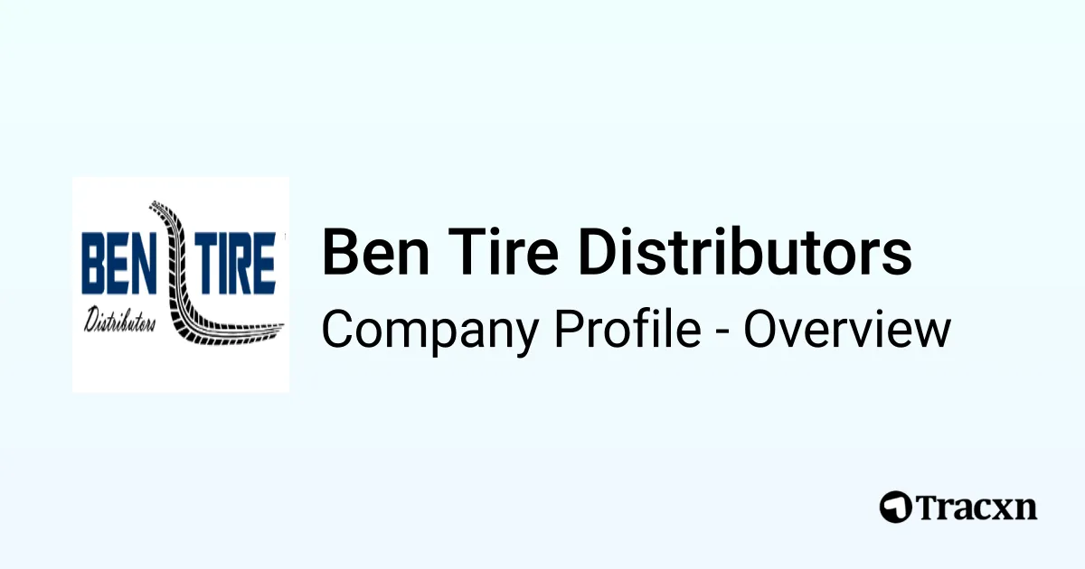 Ben Tire Distributors - 2025 Company Profile, Team & Competitors - Tracxn