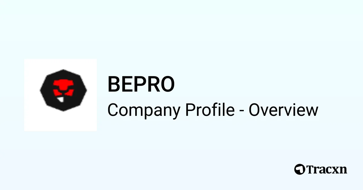 BEPRO - 2026 Company Profile, Funding, Competitors & Financials - Tracxn