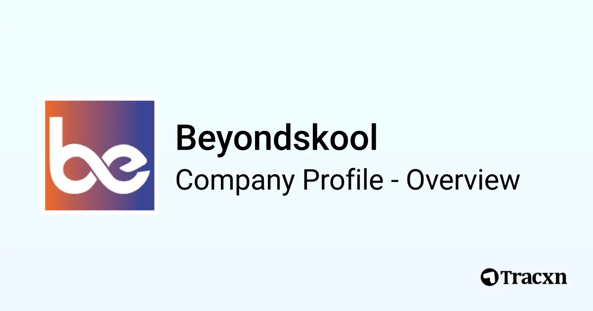 Beyondskool - 2026 Company Profile, Team, Funding, Competitors ...