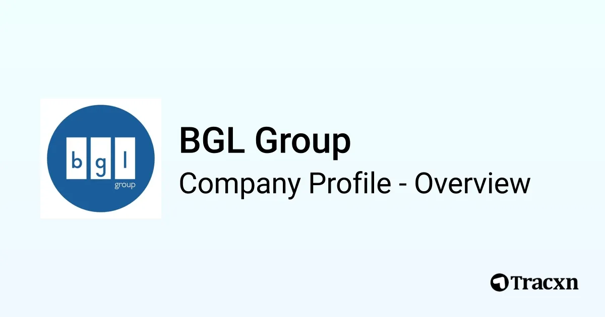 BGL Group - 2026 Company Profile, Team, Funding, Competitors ...