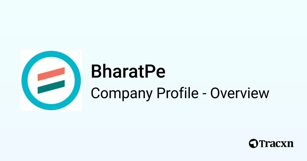 BharatPe - 2025 Company Profile, Team, Funding, Competitors ...