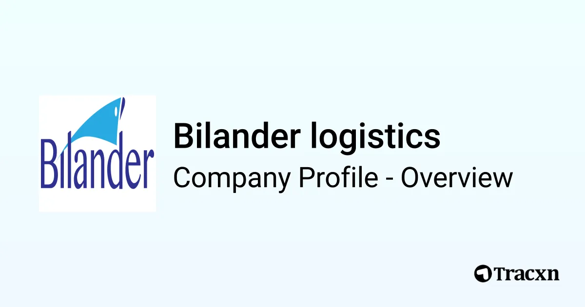 Bilander logistics - 2025 Company Profile - Tracxn