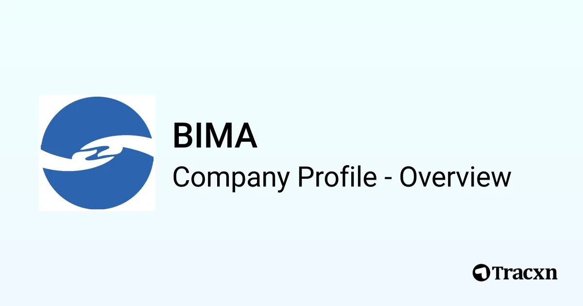 BIMA - 2025 Company Profile, Team, Funding & Competitors - Tracxn