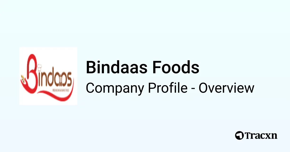 Bindaas Foods - 2026 Company Profile & Competitors - Tracxn