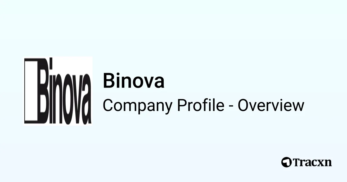 Binova - 2026 Company Profile - Tracxn