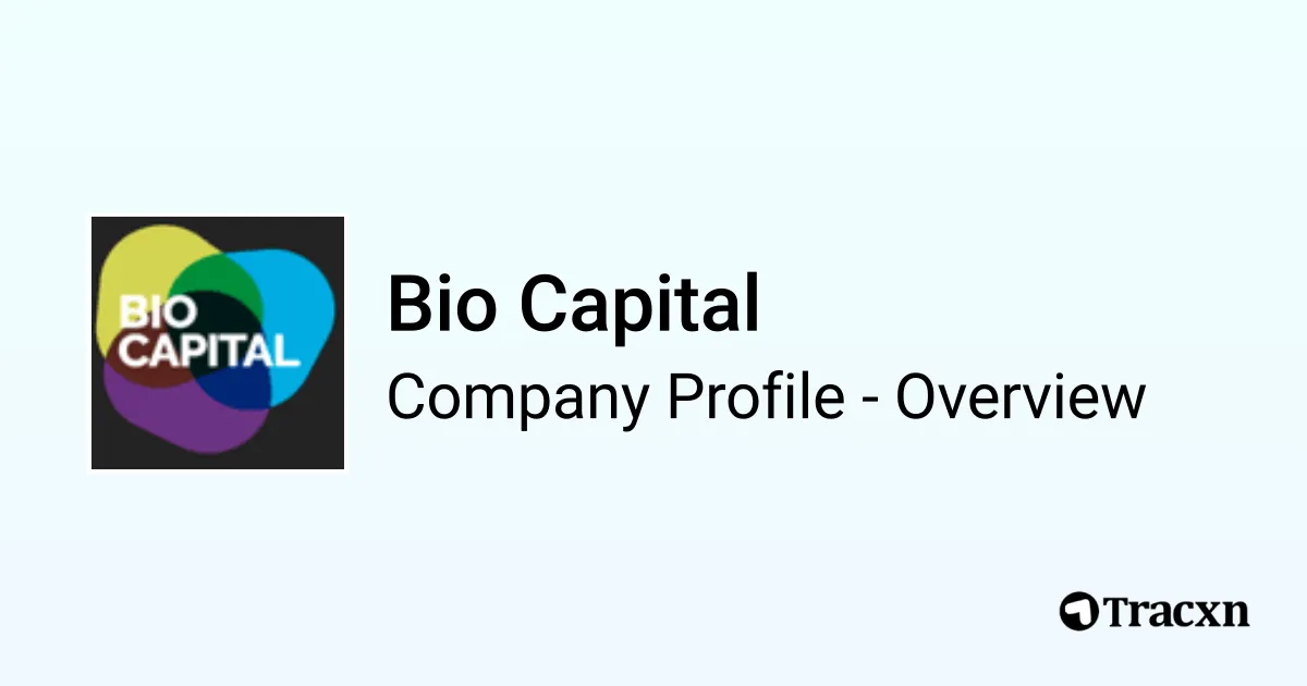 Bio Capital - 2026 Company Profile, Team & Competitors - Tracxn